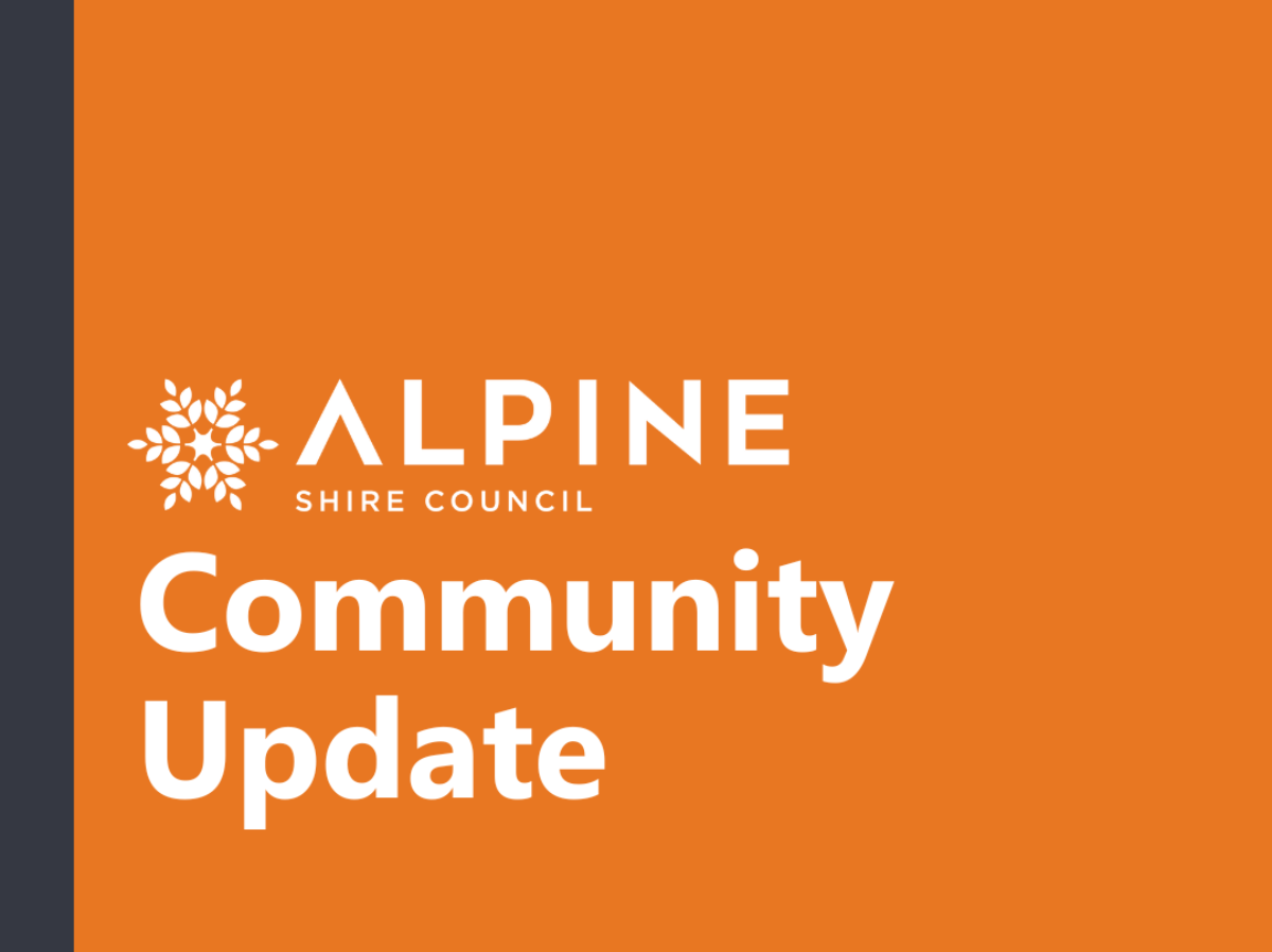 Community Update | Alpine Shire Council